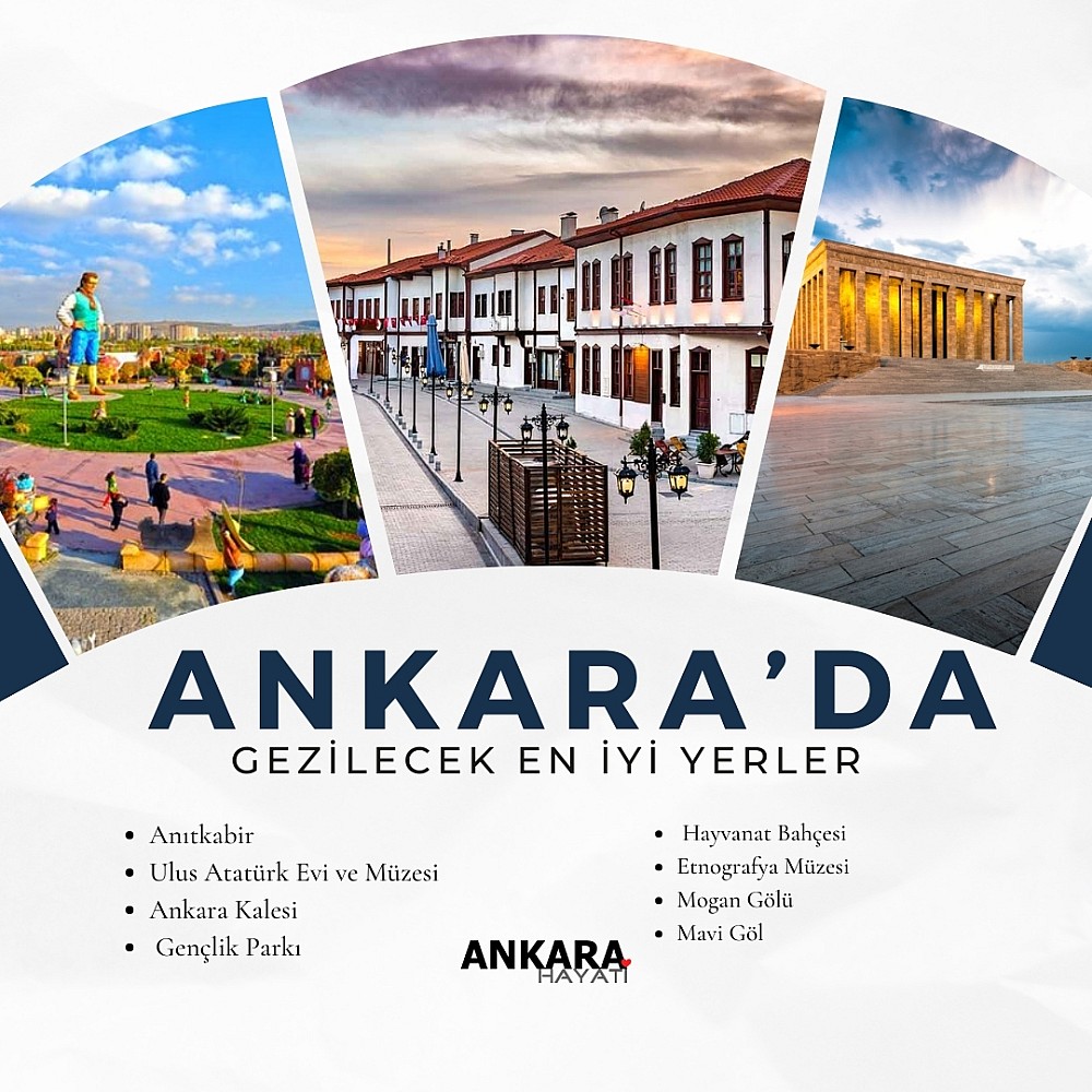 Ankara'da Gezilecek En İyi Yerler